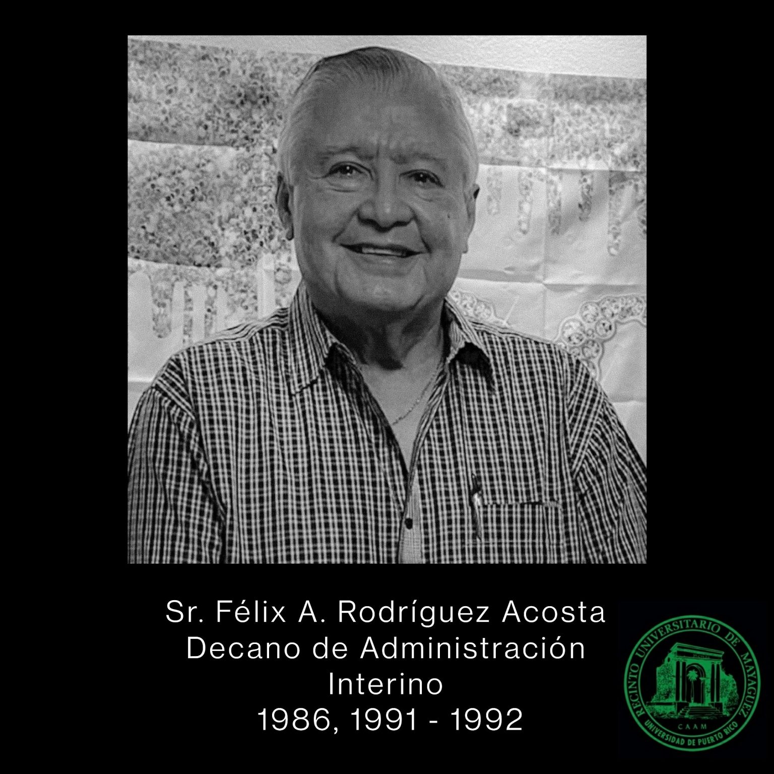 Sr. Félix Rodríguez Acosta – Decanato de Administración