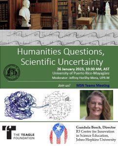 Humanities Questions, Scientific Uncertainty – Departamento de Humanidades